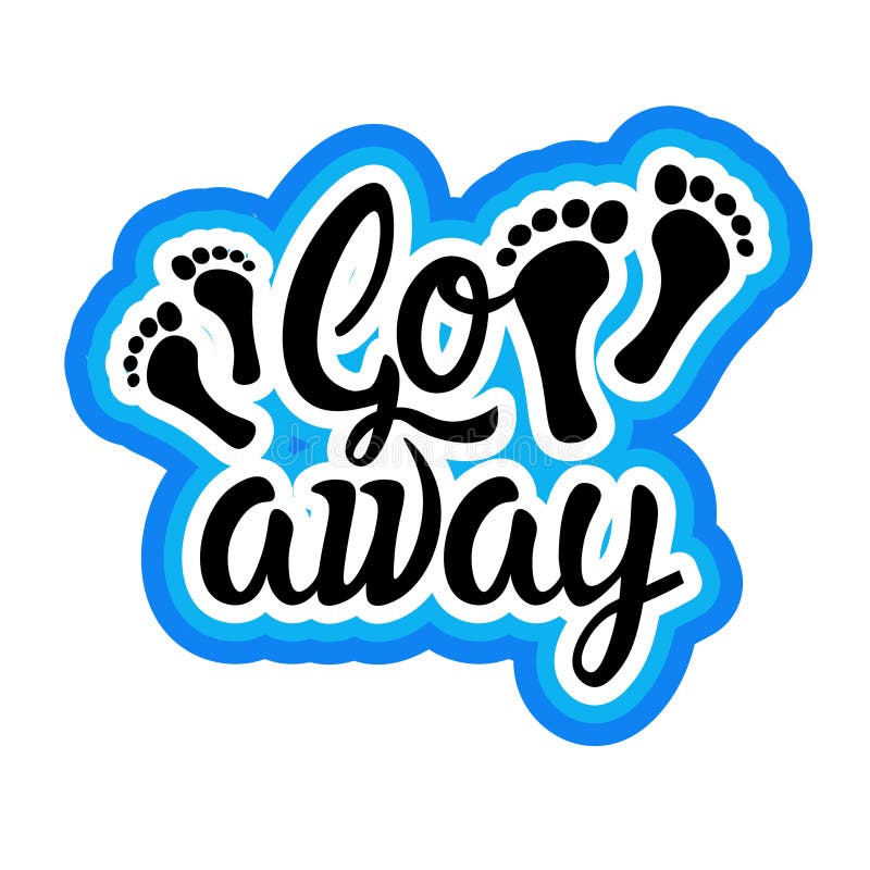 Go Away Stock Illustrations – 4,825 Go Away Stock Illustrations ...