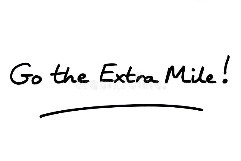 Go the extra mile sign stock illustration. Illustration of heave - 29024202