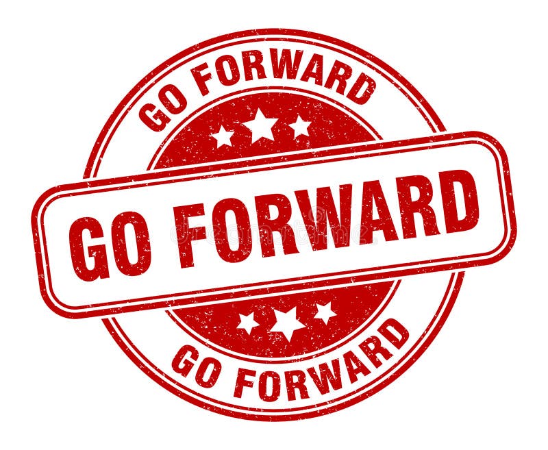 Go Forward Stamp. Go Forward Round Grunge Sign Stock Vector ...