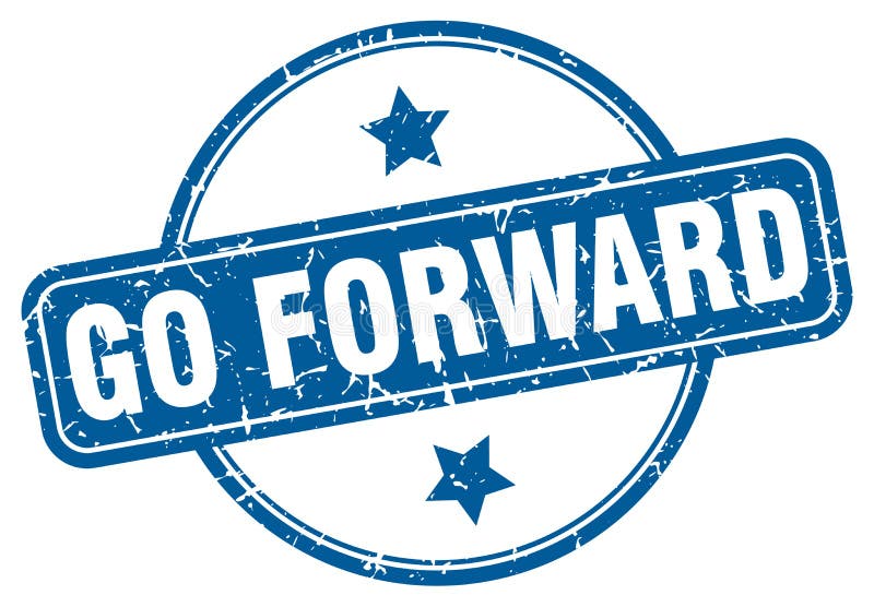 Go Forward Stamp. Go Forward Round Grunge Sign Stock Vector ...