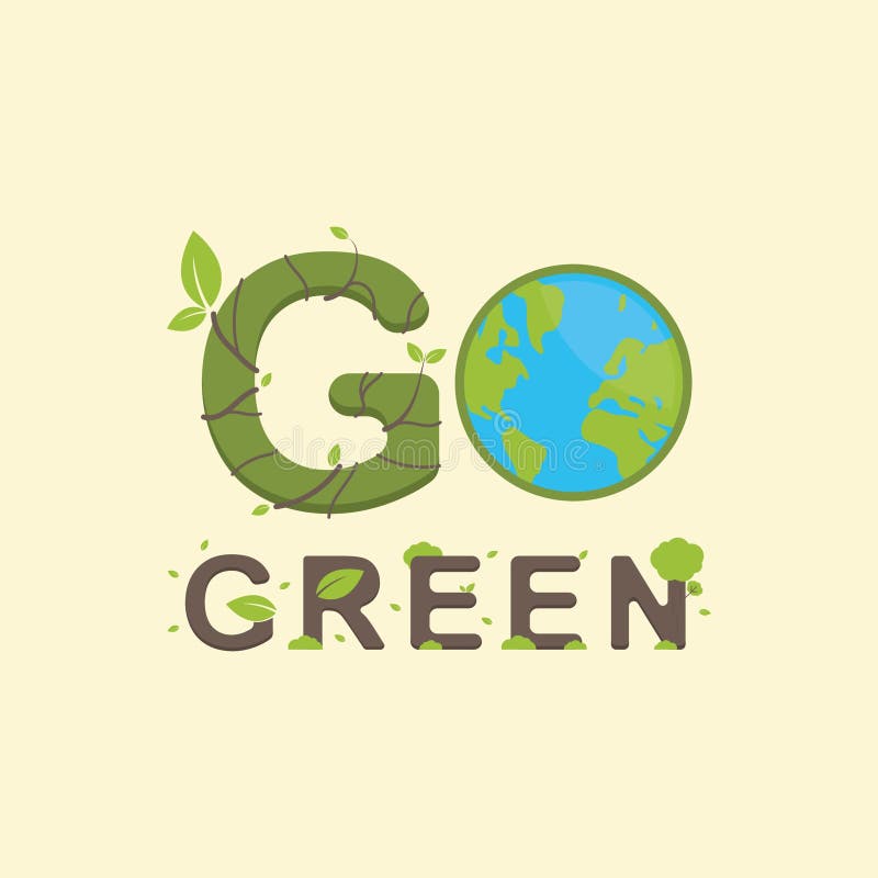 Go Green Lettering Design. Vector Illustration Decorative Design Stock ...