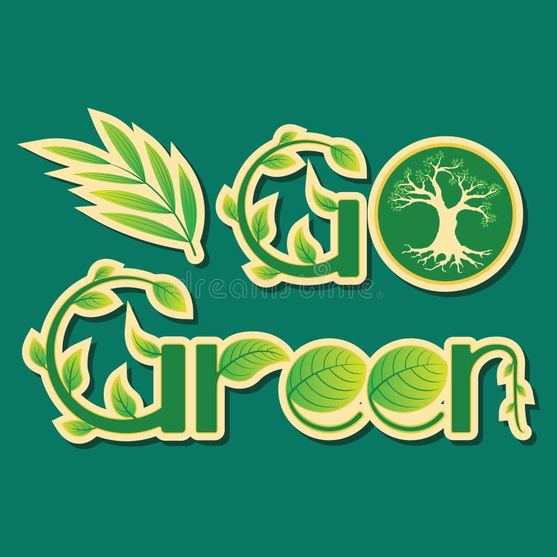Go Green Lettering Design. Vector Illustration Decorative Design Stock ...