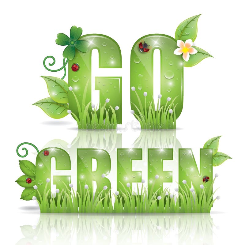 Go Green Lettering Design. Vector Illustration Decorative Design Stock ...