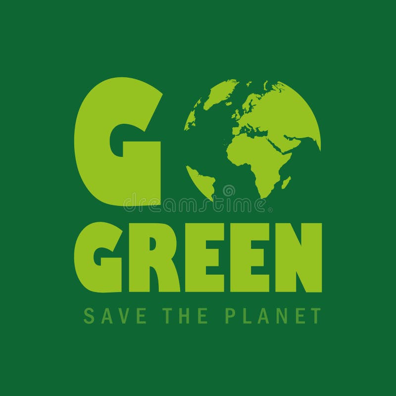 Go Green Save the Planet Concept Stock Vector - Illustration of modern ...