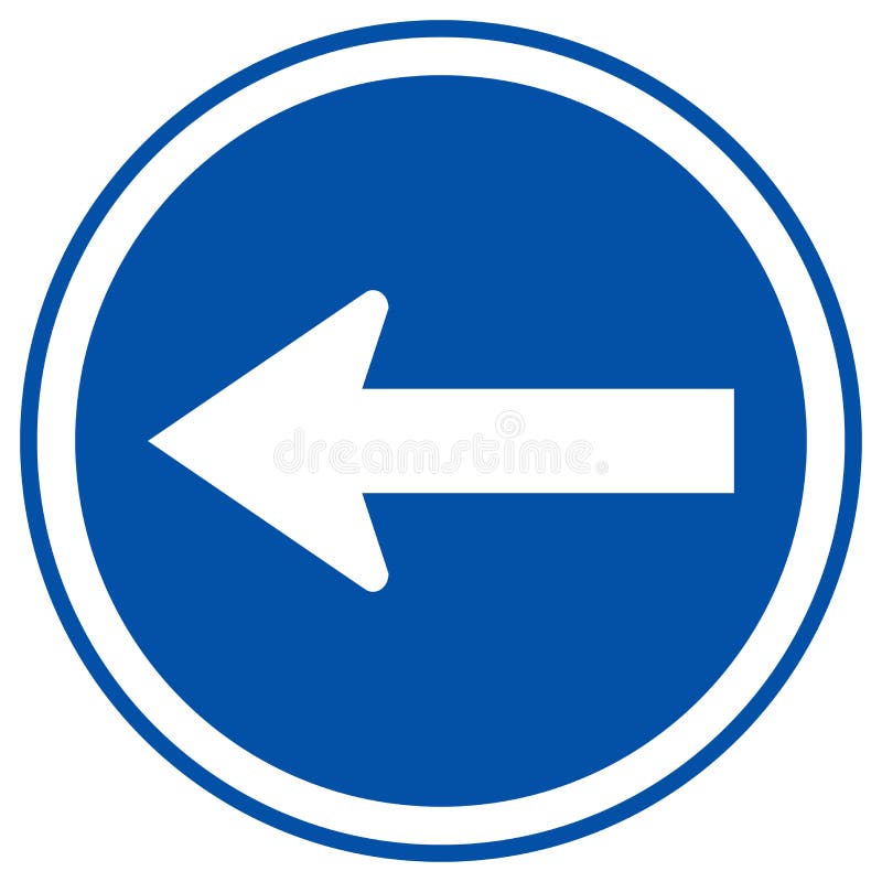 Go Left by the Arrows Traffic Road Sign,Vector Illustration, Isolate on ...