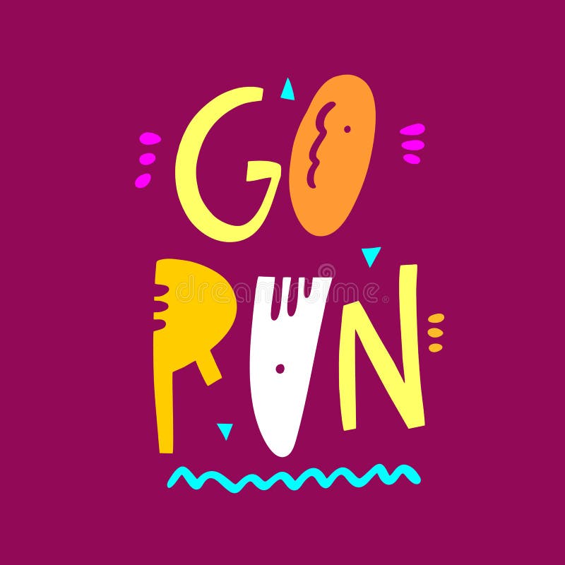 Go Run. Hand Drawn Vector Lettering. Motivation Phrase Stock Vector ...