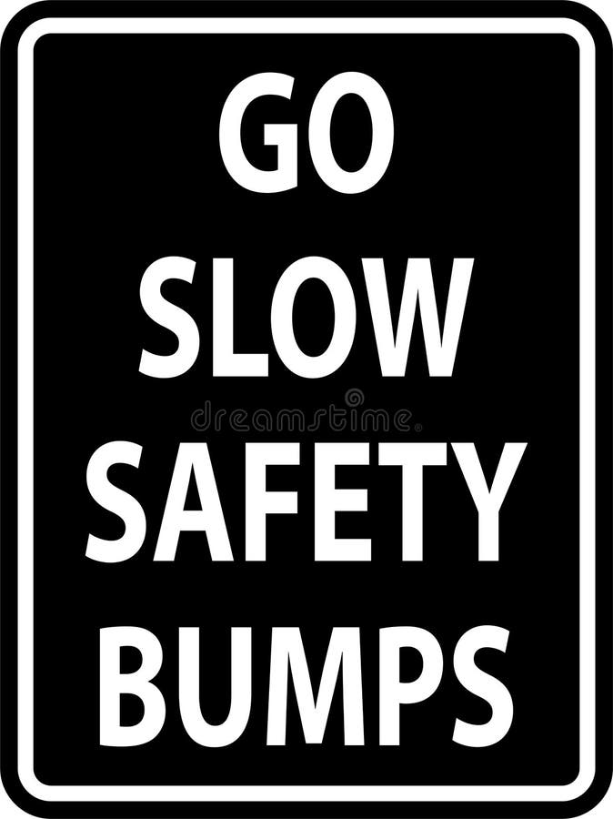 Go Slow Safety Bumps Sign on White Background Stock Vector ...