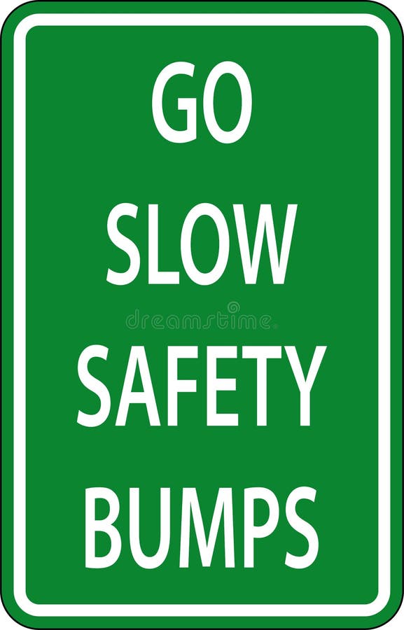 Go Slow Safety Bumps Sign on White Background Stock Vector ...
