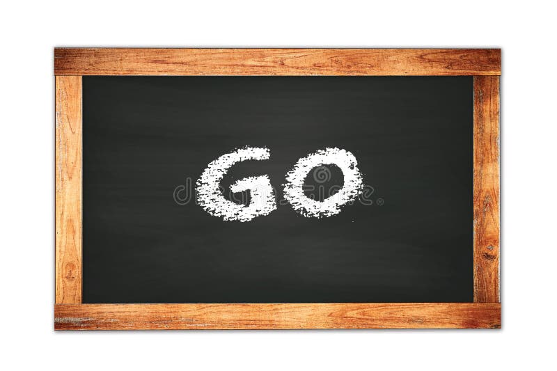 GO Text Written on Wooden Frame School Blackboard Stock Illustration ...