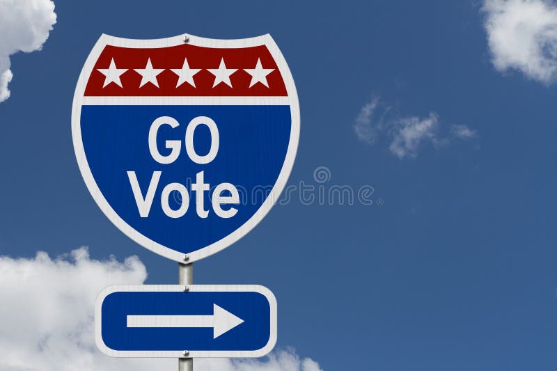 Go Vote Message Sign with Sky Stock Image - Image of clouds, road ...