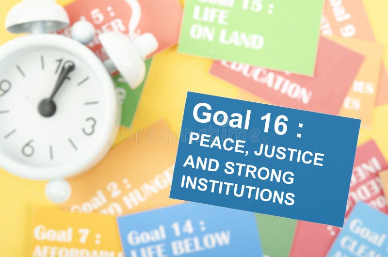 The Goal 16 : Peace, Justice and Strong Istitutions. the SDGs 17 ...