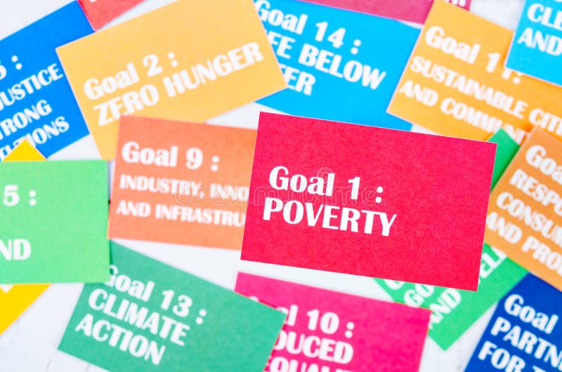 The Goal 1 : Poverty. the SDGs 17 Development Goals Environment ...