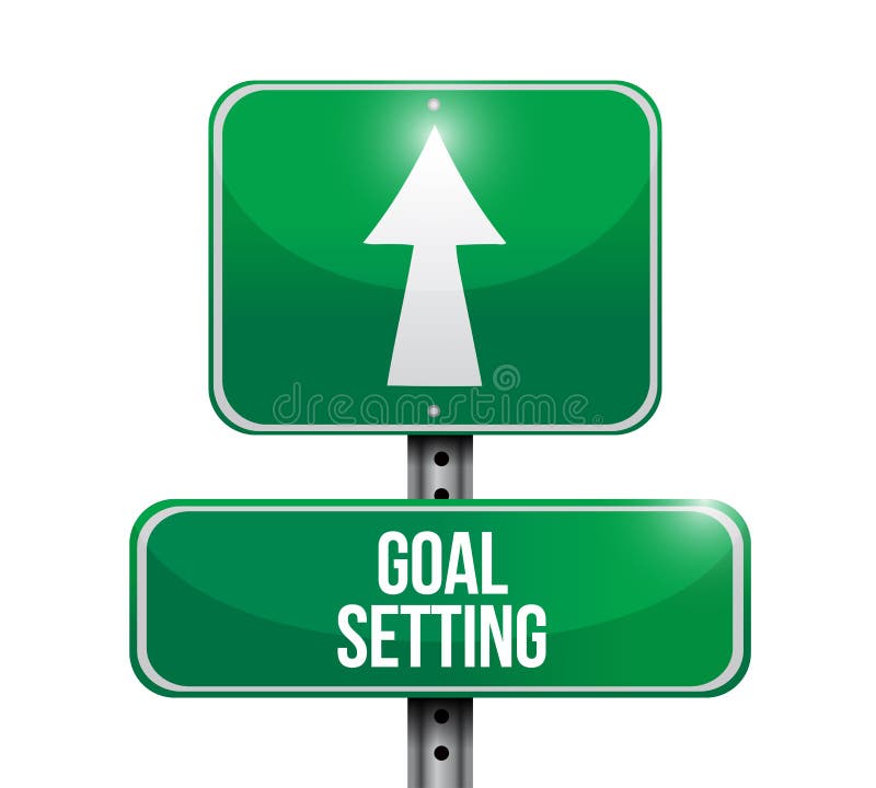 Goal Setting Street Sign Illustration Design Stock Photo - Image of ...