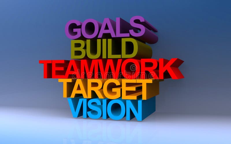 Goals Build Teamwork Target Vision on Blue Stock Illustration - Illustration of support ...