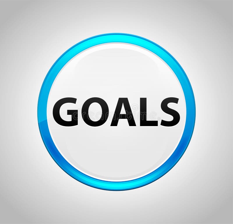 Goals Round Blue Push Button Stock Illustration - Illustration of ...