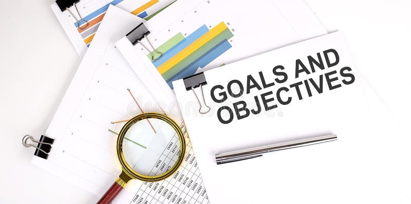 Goals and Objectives Text on White Paper on the Light Background with ...