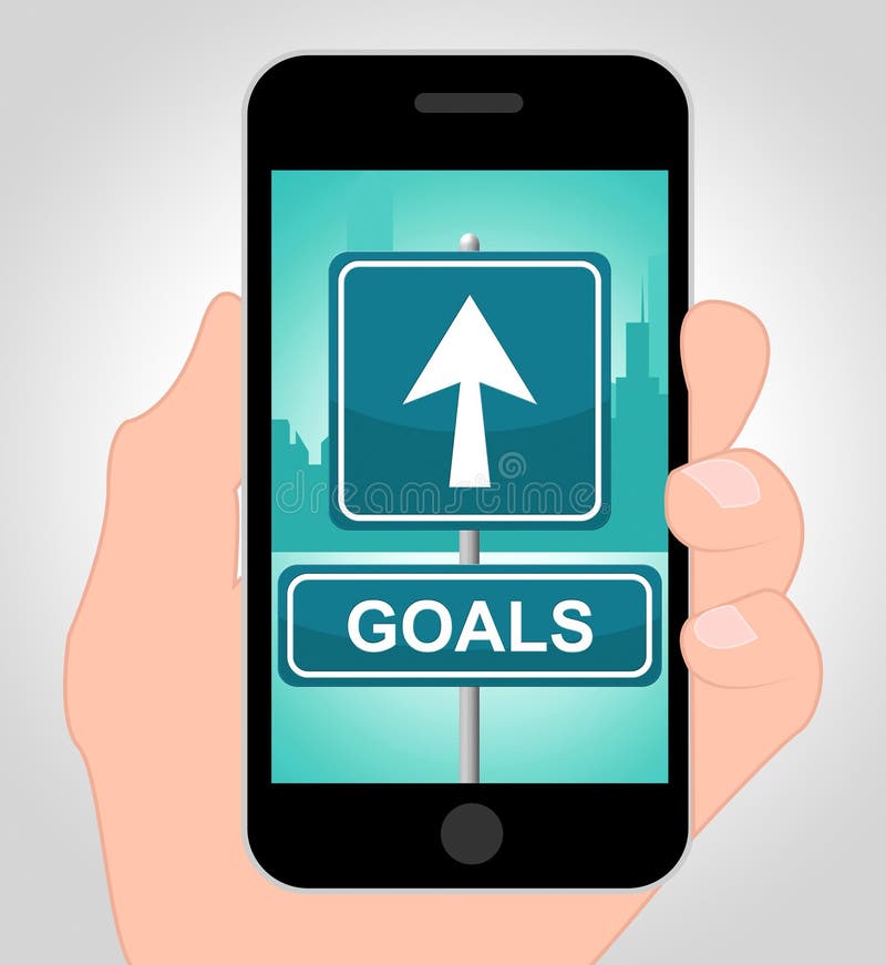 Goals on Mobile Phone Shows Aims Objectives or Aspirations Stock ...