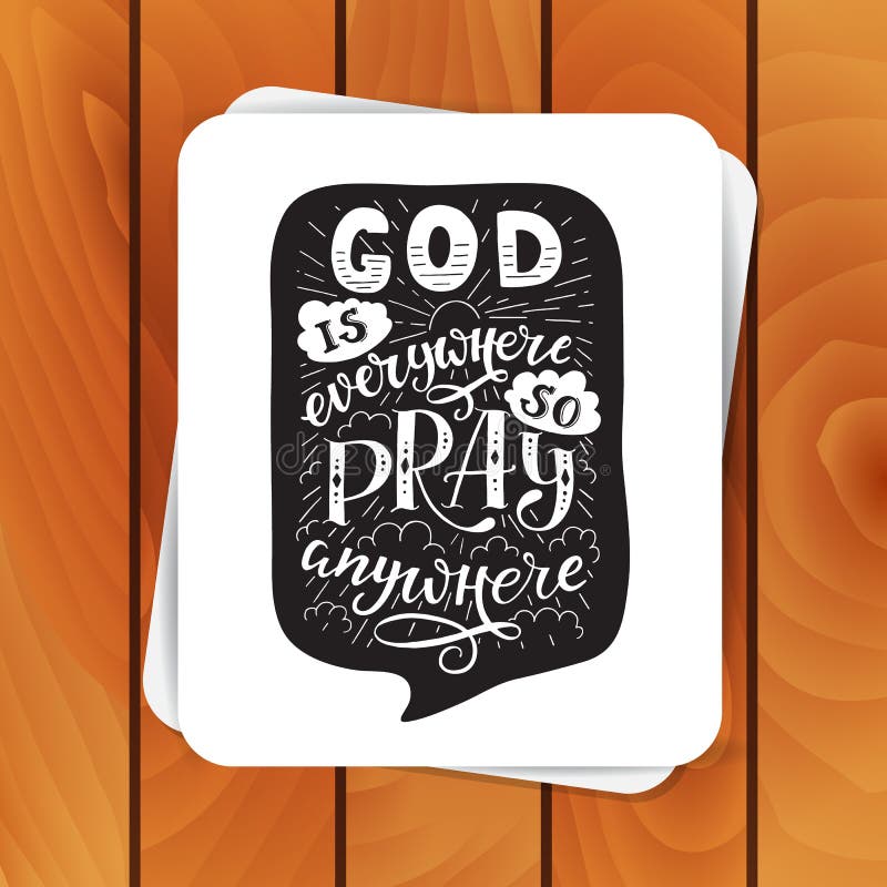 God is Everywhere so Pray Anywhere. Modern Lettering. Modern Lettering ... God is Everywhere so Pray Anywhere. Modern Lettering. Modern Lettering ...