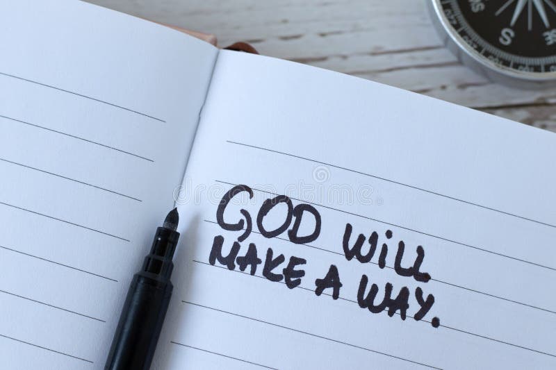 God Will Make a Way, Handwritten Quote in Notebook with Compass Stock ...