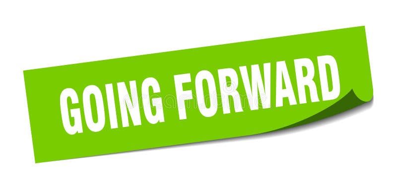 Going Forward Sticker. Going Forward Square Sign Stock Vector ...