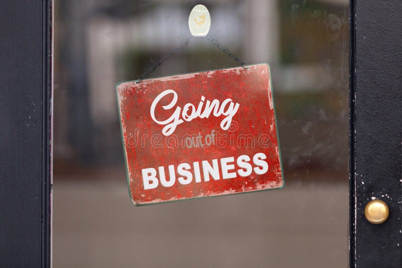 Going Out of Business Sign in a Window Stock Image - Image of color ...