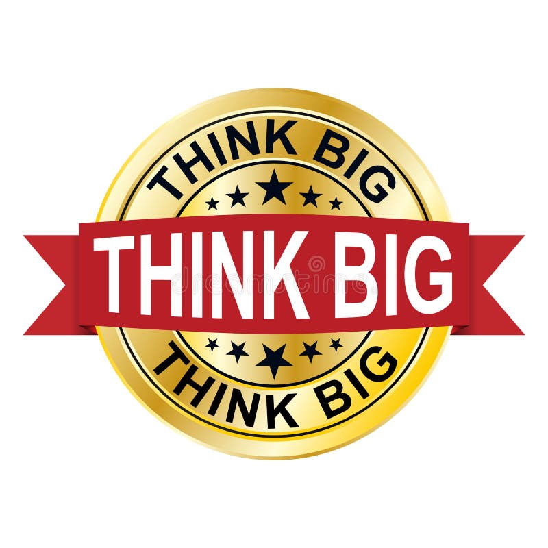 Gold Badge with Text Think Big Inside Vector Sign Medal Stock Vector ...