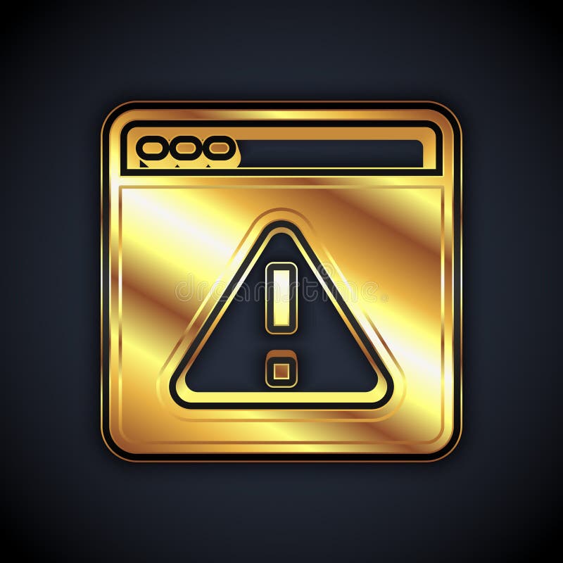 Gold Browser with Exclamation Mark Icon Isolated on Black Background ...