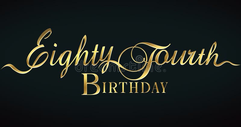 84th Birthday in Words Gold Lettering on Transparent Background Stock ...