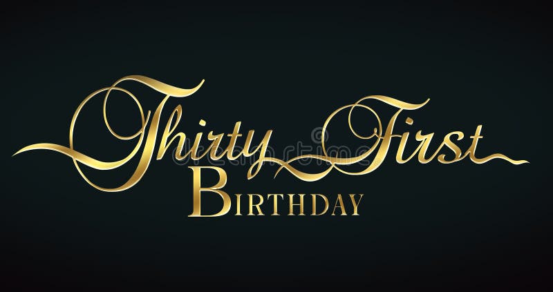 31st Birthday in Words Gold Lettering on Transparent Background Stock ...