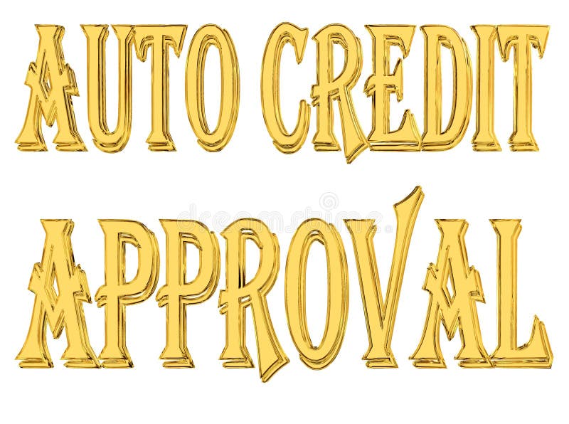 Gold Text Auto Credit Approved White Background Stock Illustrations – 4 ...