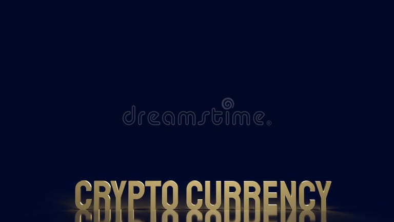 The Gold Text Crypto Currency for Business Content 3d Rendering Stock ...