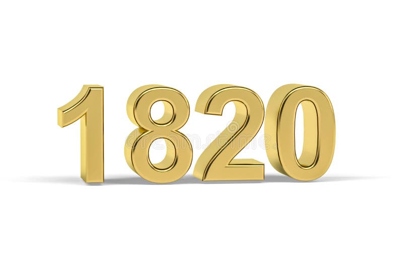 Golden 3d Number 1820 - Year 1820 Isolated on White Background Stock ...