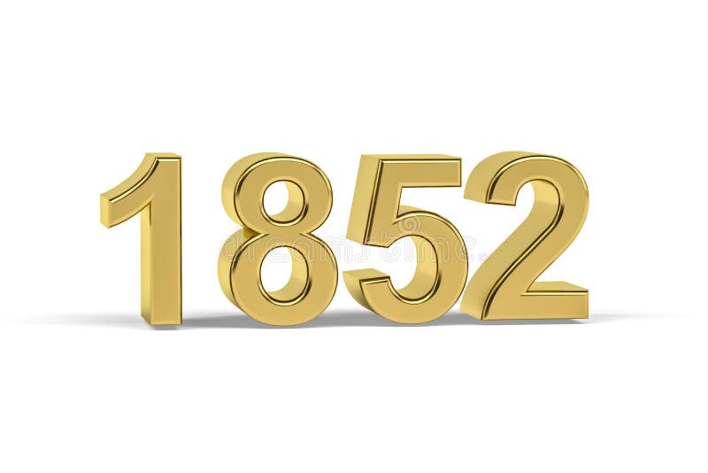 Golden 3d Number 1852 - Year 1852 Isolated on White Backgroun Stock ...