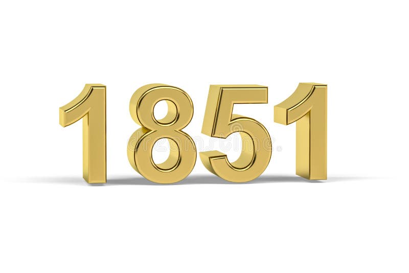 Golden 3d Number 1851 - Year 1851 Isolated on White Background Stock ...