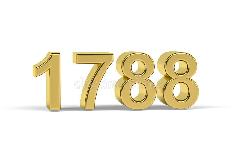 Golden 3d Number 1788 - Year 1788 Isolated on White Background Stock ...