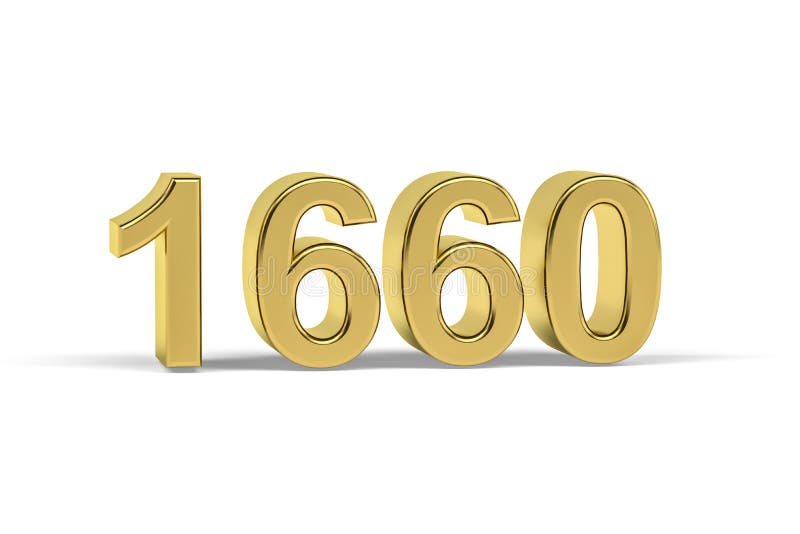 Golden 3d Number 1660 - Year 1660 Isolated on White Background Stock ...