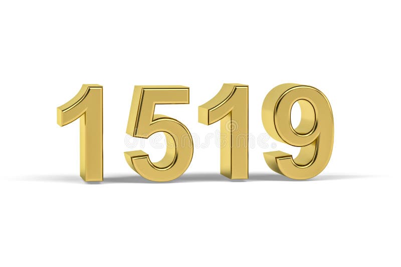 Golden 3d Number 1519 - Year 1519 Isolated on White Background Stock ...