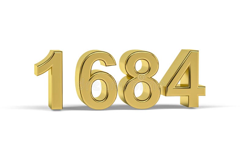 Golden 3d Number 1684 - Year 1684 Isolated on White Background Stock ...