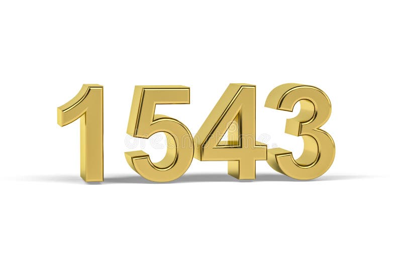 Golden 3d Number 1543 - Year 1543 Isolated on White Background Stock ...