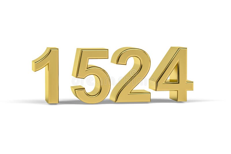 Golden 3d Number 1524 - Year 1524 Isolated on White Background - Stock ...