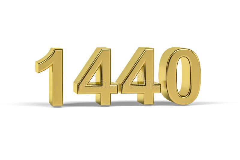 Golden 3d Number 1440 - Year 1440 Isolated on White Background Stock ...