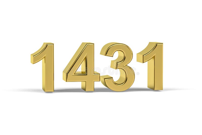 Golden 3d Number 1431 - Year 1431 Isolated on White Background Stock ...