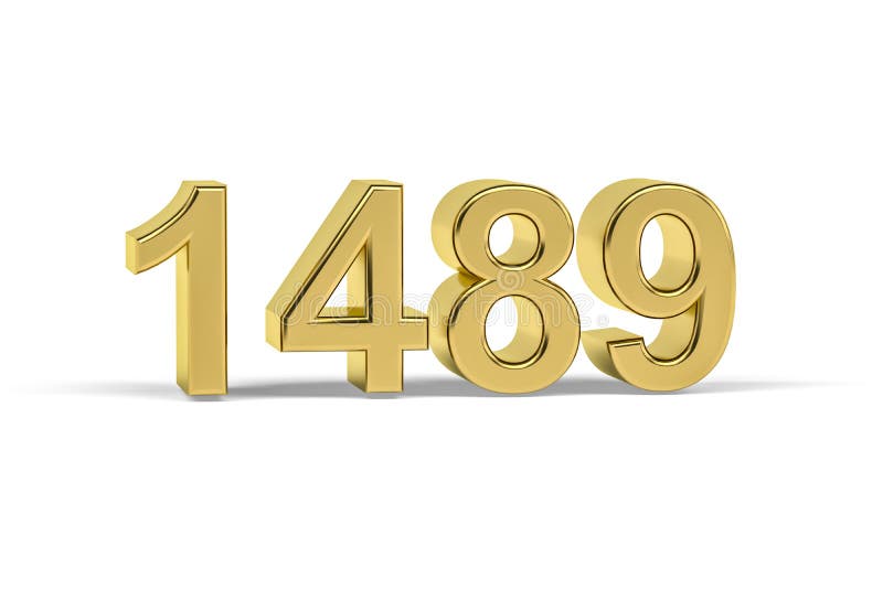 Golden 3d Number 1489 - Year 1489 Isolated on White Background Stock ...
