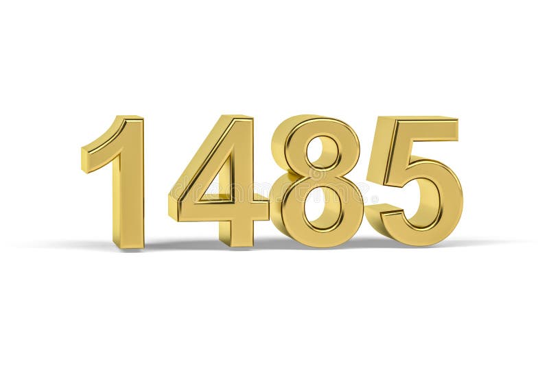 Golden 3d Number 1485 - Year 1485 Isolated on White Background Stock ...
