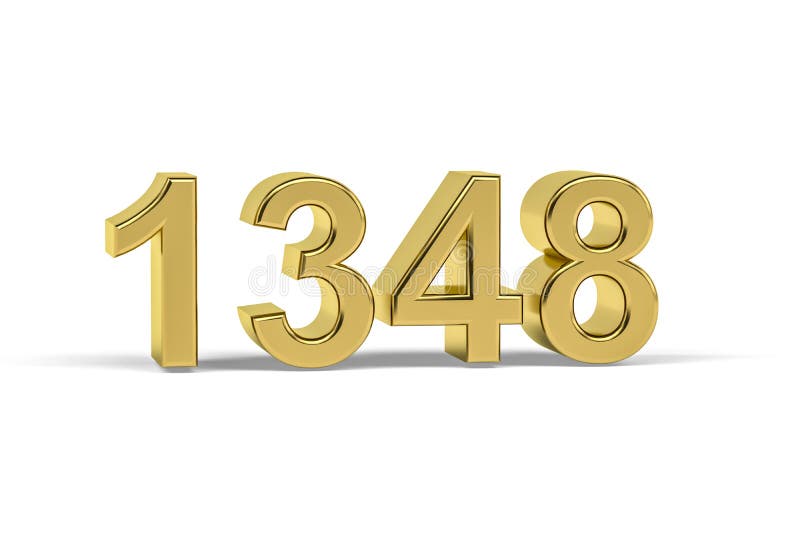 Golden 3d Number 1348 - Year 1348 Isolated on White Background Stock ...