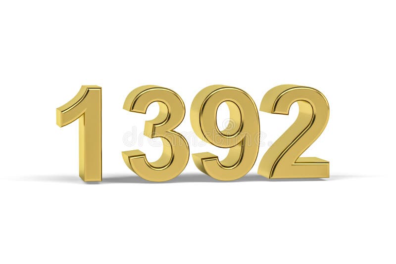 Golden 3d Number 1392 - Year 1392 Isolated on White Background Stock ...