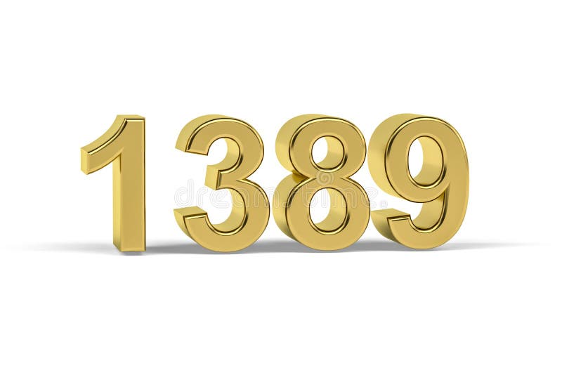 Golden 3d Number 1389 - Year 1389 Isolated on White Background Stock ...