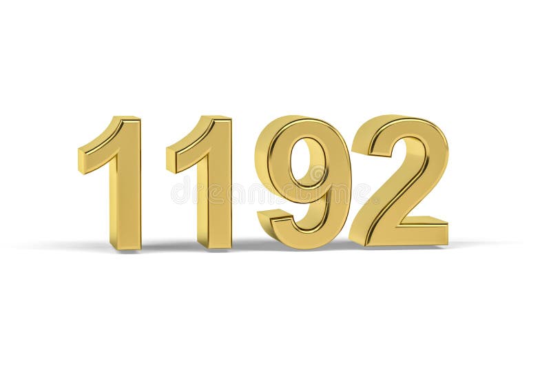 Golden 3d Number 1192 - Year 1192 Isolated on White Background Stock ...