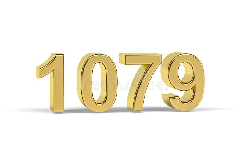 Golden 3d Number 1079 - Year 1079 Isolated on White Background Stock ...