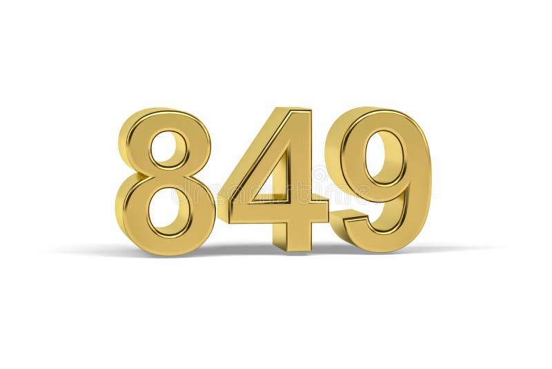 Golden 3d Number 849 - Year 849 Isolated on White Background Stock ...